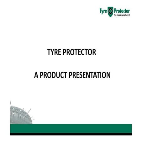 Tyre Protector A Product Presentation | PPT