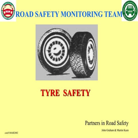TYRE SAFETY presentation for all normal people | PPT