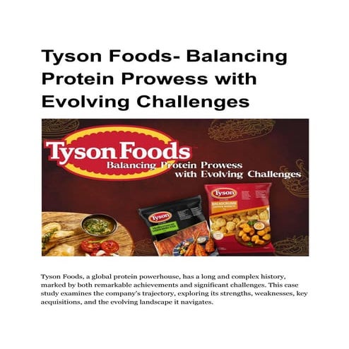 Tyson Foods- Balancing Protein Prowess with Evolving Challenges.pdf