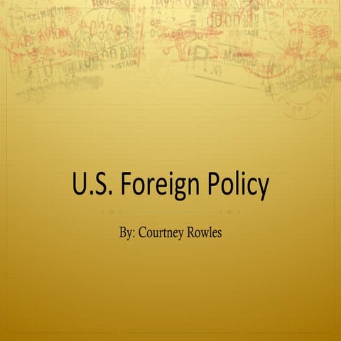 U.s. foreign policy presentation | PPT