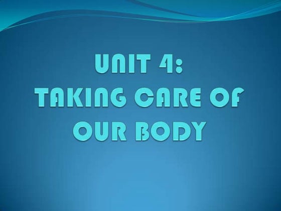 Taking care of your body | PPT
