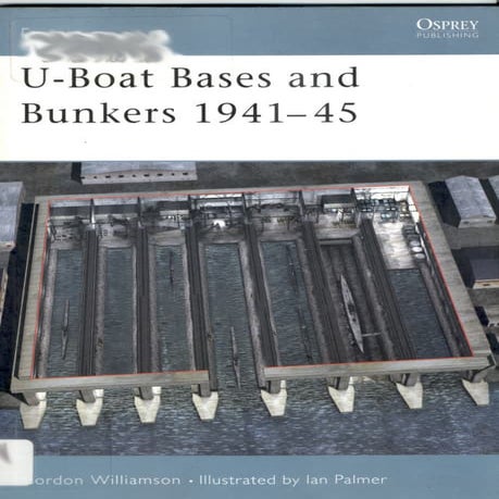 U boat bases and bunkers 1941-45 | PDF