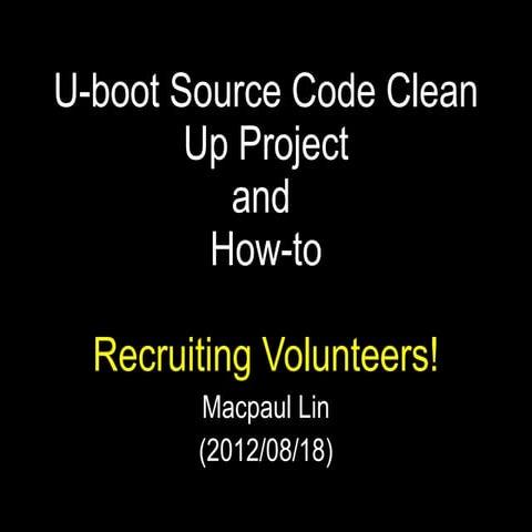 U Boot Source Clean Up Project How To Ppt 6569