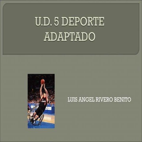 U.D.5 Deporte Adaptado | PPT | Physical Therapy | Wellness