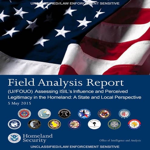 (U fouo-les) dhs report- assessing isil’s lnfluence and perceived ...