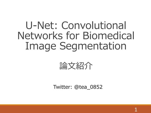 U Net Convolutional Networks For Biomedical Image Segmentationの紹介 Pptx Science