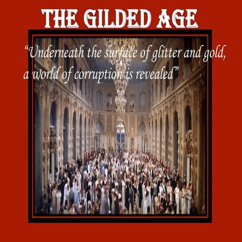 U.S.1.Gilded Age | PPT