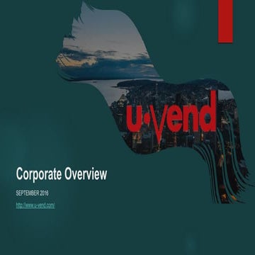 U-Vend, Inc. - Investor Presentation | PPT
