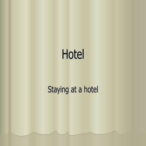 ENGLISH FOR HOTEL: WELCOMING AND GREETING EXPRESSION | PPT