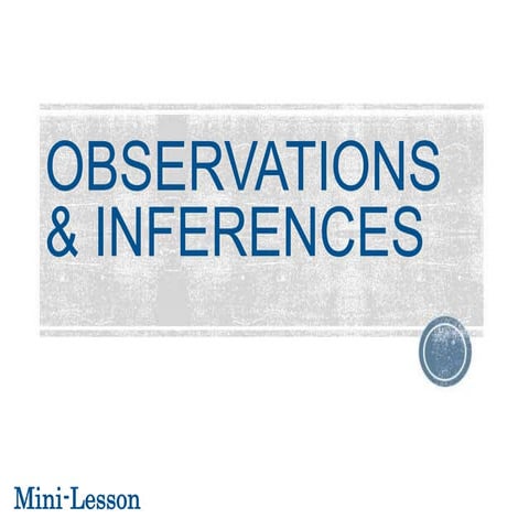 Observations & Inferences | PPSX