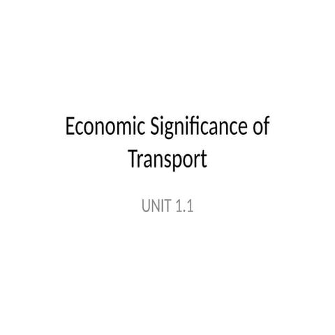Significance of Transportation in Economics | PPT