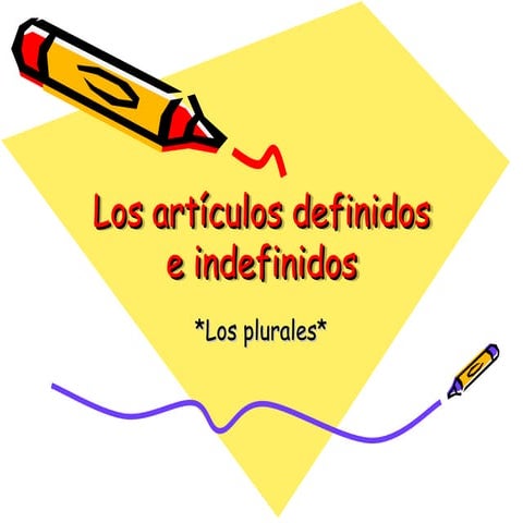 Los Artículos del Español explicados desde el inglés | PPT