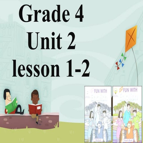 grade 4 Unit 2 | PPT
