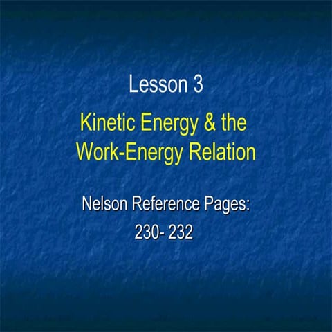 Grade 11, U2 L3-Kinetic Energy | PPT