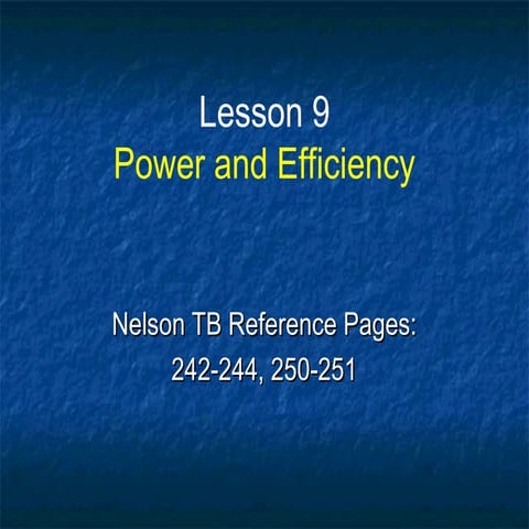 Grade 11 U2 L9-Power and Efficiency | PPT