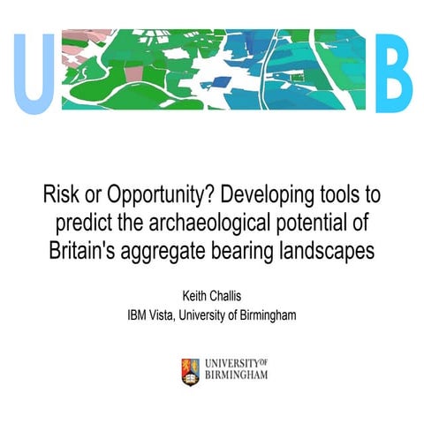 Experimental mapping of the risk of encountering buried archaeology | PPT