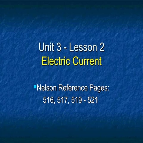 Grade 11, U3 L2-Electric Current | PPT