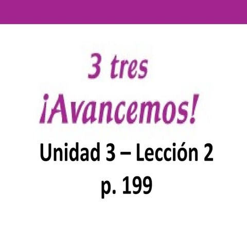 Avancemos 3 3.2 | PPT