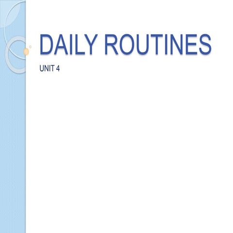 U4 daily routines | PPTX