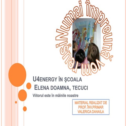 U4energy in scoala noastra | PPTX
