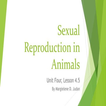 Unit 4, Lesson 4.5 - Sexual Reproduction in Animals | PPTX