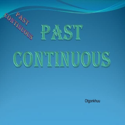 U4 Past Continuous | PPT