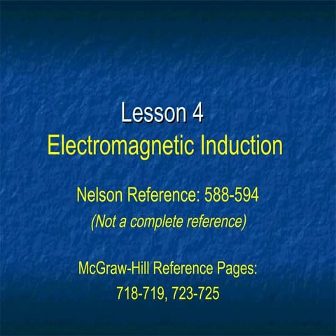 Grade 11, U5 L4-Electromagnetic Induction | PPT