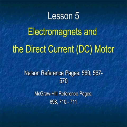 Grade 11, U5 L5-Electromagnets & DC motor | PPT