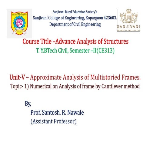 Approximate Analysis of Multistored frame by Cantilever method Numerical First | PDF