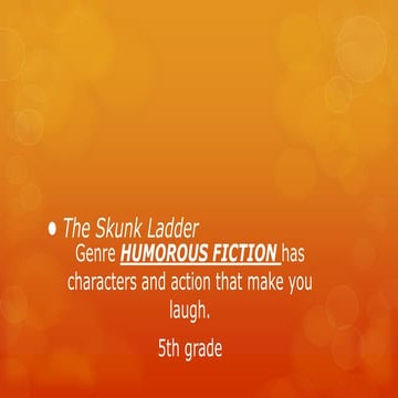 U5 w1 the skunk ladder | PPT