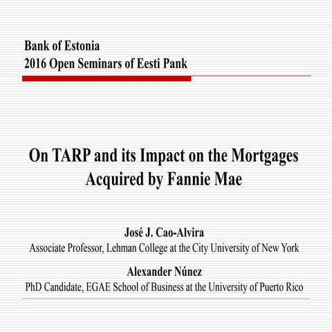 On TARP and its Impact on the Mortgages Acquired by Fannie Mae | PDF