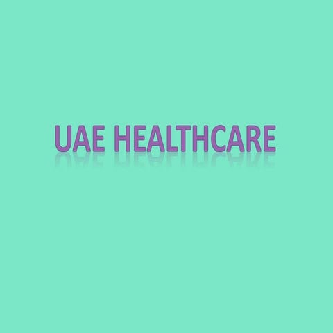Uae health care | PPTX