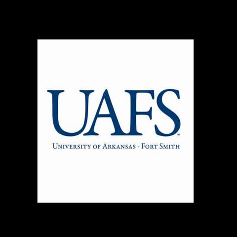 Uafs. university of arkansas. fort smith | PPTX