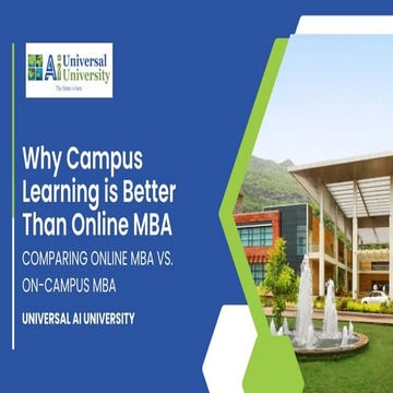 Online MBA vs. On-Campus MBA | Universal Ai University | PPTX