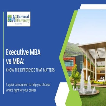 Executive MBA vs MBA: Key Differences Explained Simply | PPTX