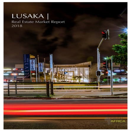 UARE Lusaka Real Estate Report 2018 | PDF