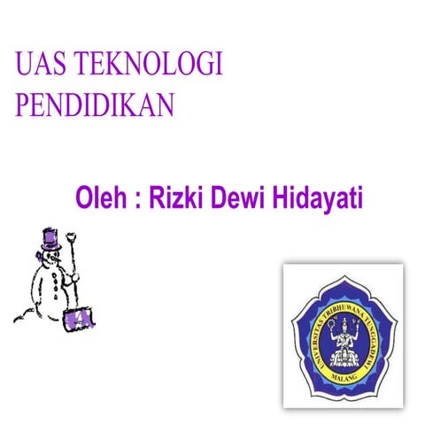 Uas teknologi pendidikan | PPTX