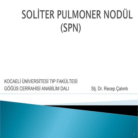 Soli̇ter Pulmoner Nodül | PPT