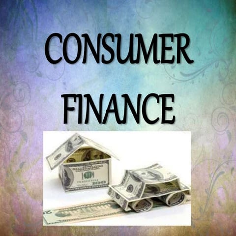 Consumer Finance Universal Banking | PPTX
