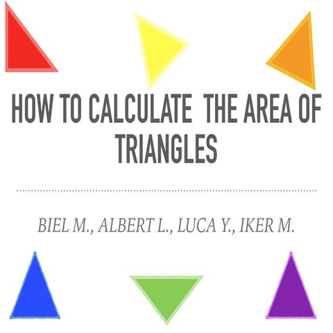 HOW TO CALCULATE THE AREA OF A TRIANGLE | PDF | Physics | Science