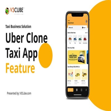 Uber Clone feature explained: Must-have for starting your taxi app business | PPTX