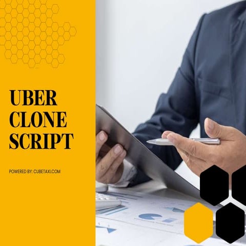 Uber Clone Script - Most Reliable Taxi App in the Market | PPT