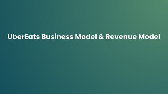 Uber Eats Business Model and Revenue Model Canvas | PDF