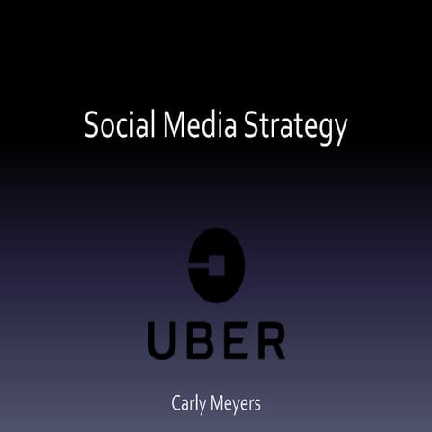 Uber Social Media Strategy | PPT
