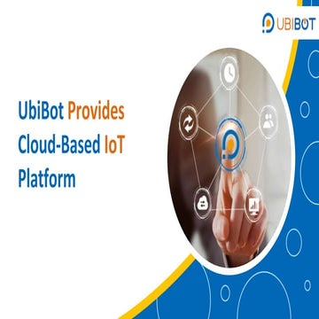 UbiBot Provides Cloud-Based IoT Platform.pptx