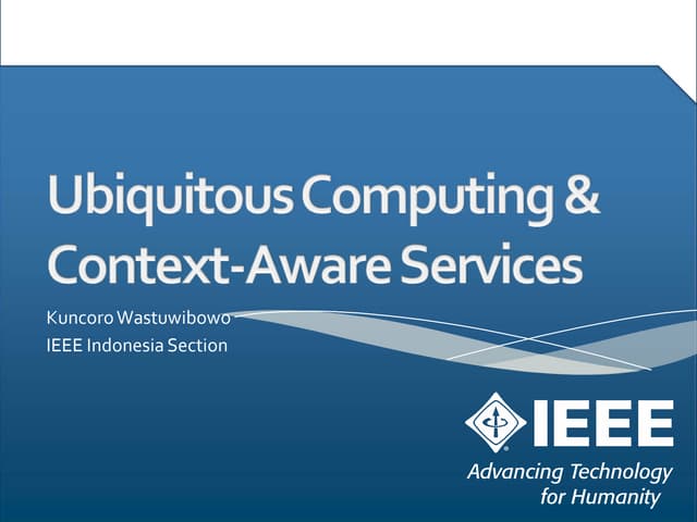 Ubiquitous Computing And Context Aware Services Ppt