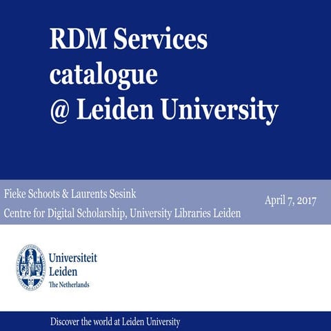 RDM Services catalogue @ Leiden University | PDF