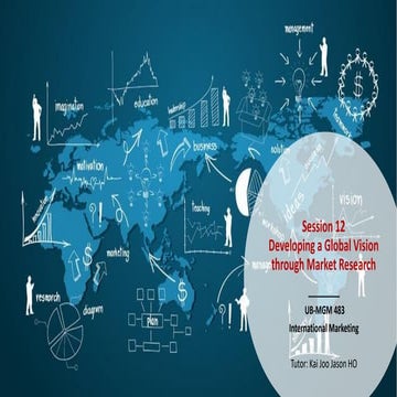 UB MGM 483 (IM) - Session 12 - Developing a Global Vision through ...