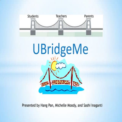 U Bridge Me Final Slide Deck | PPTX
