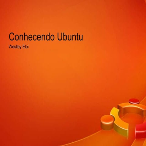 Conhecendo Ubuntu | PPT